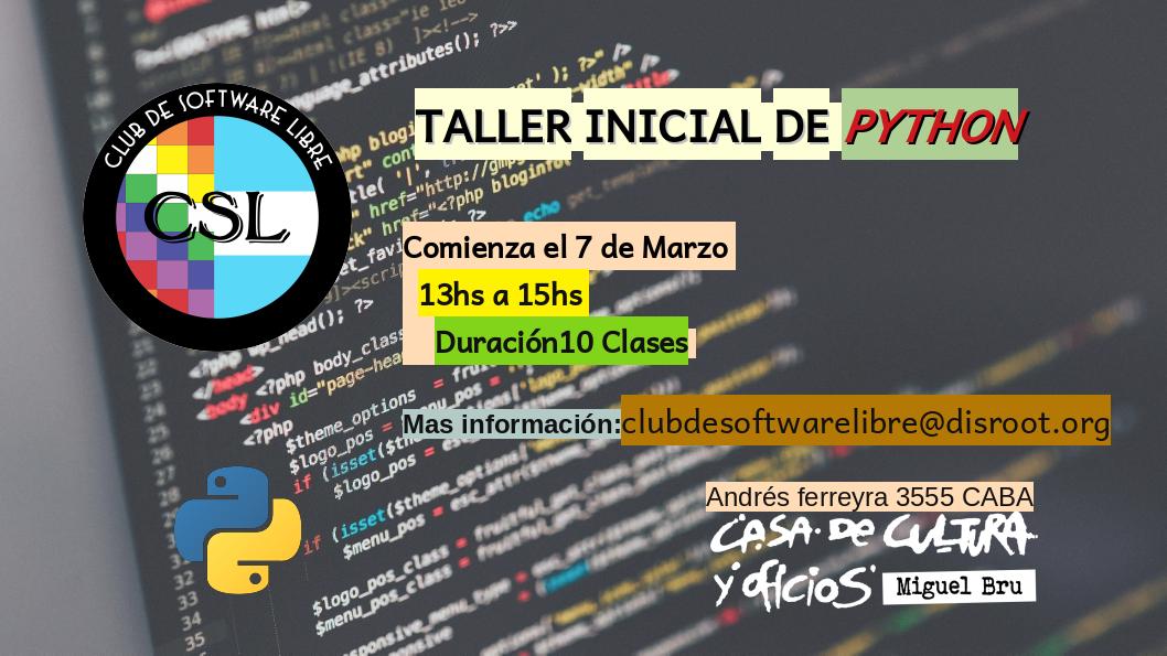 Taller inicial de PYTHON - Club de Software Libre